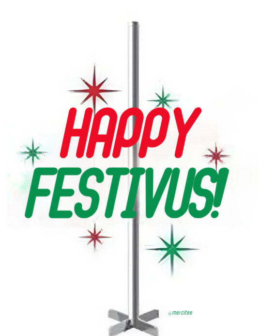 White List-based Happy Festivus Flyer (us Letter) Template | PosterMyWall