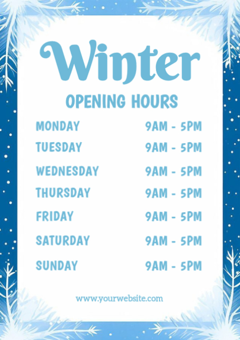 White List-based Winter Opening Hours A2 Template | PosterMyWall