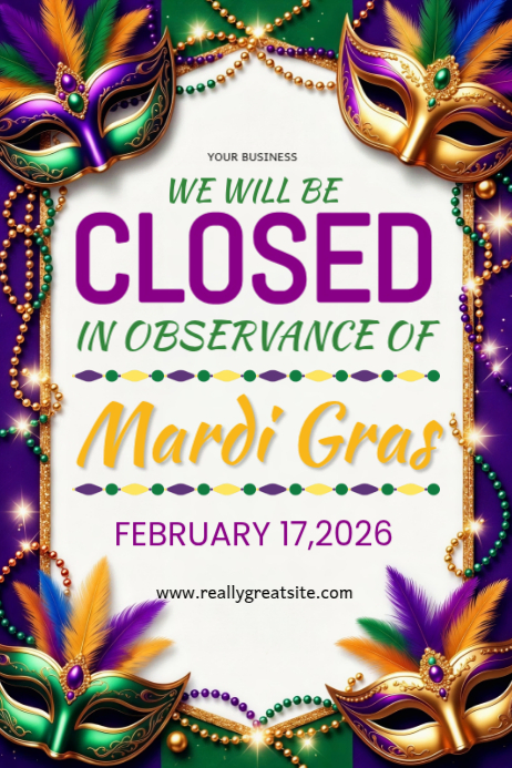 White Mardi Gras Closure Announcement Poster Template | PosterMyWall