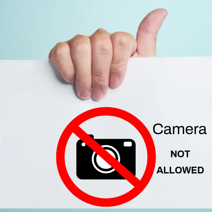 White Maximalist Camera Not Allowed Instagram Post Template | PosterMyWall