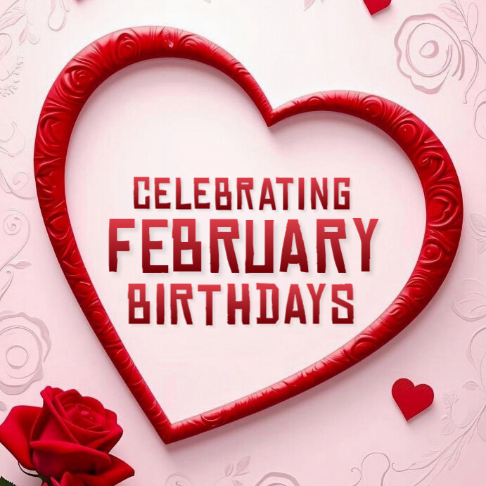White Maximalist Celebrating February Birthdays Instagram Post Template ...