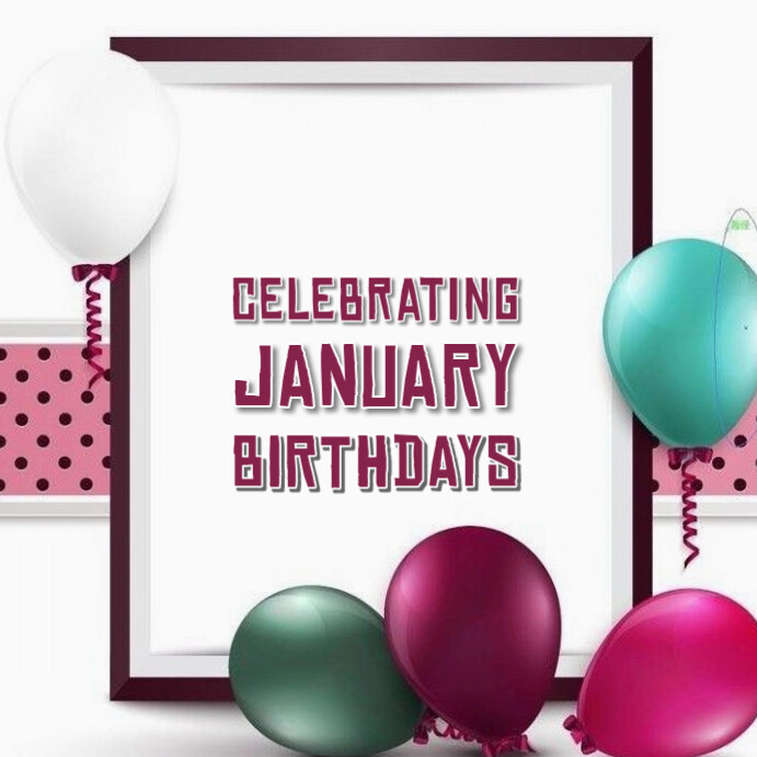 White Maximalist Celebrating January Birthdays Instagram Post Template ...