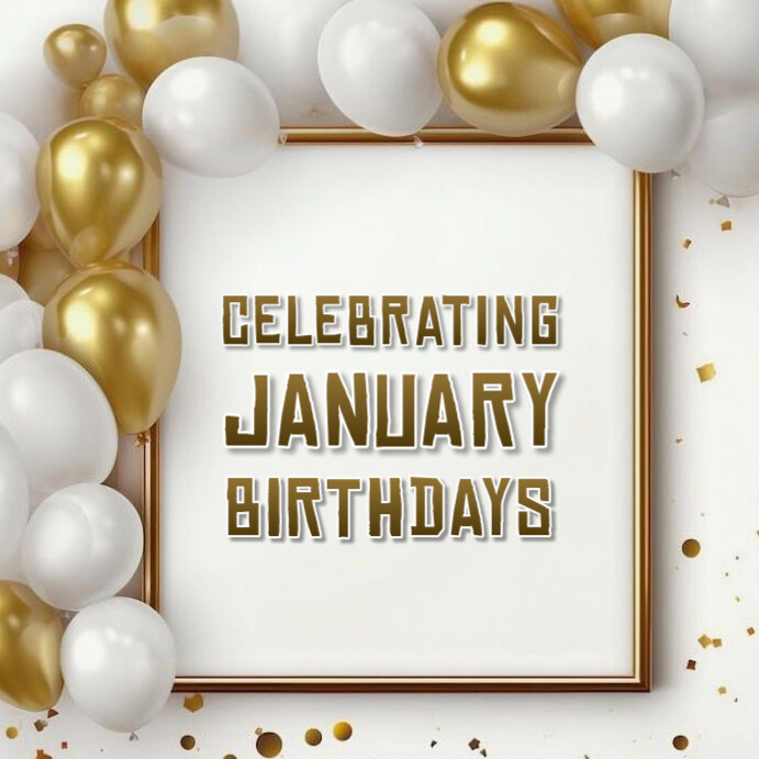 White Maximalist Celebrating January Birthdays Instagram Post Template ...