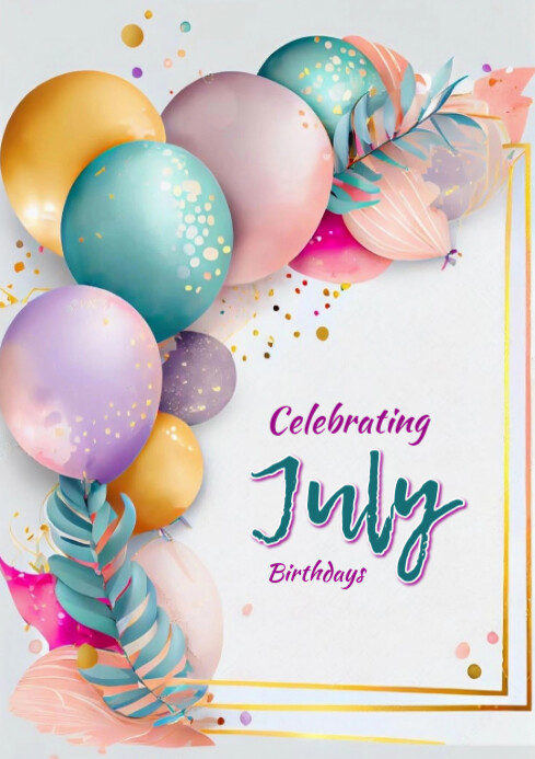 White Maximalist Celebrating July Birthdays A4 Template | PosterMyWall