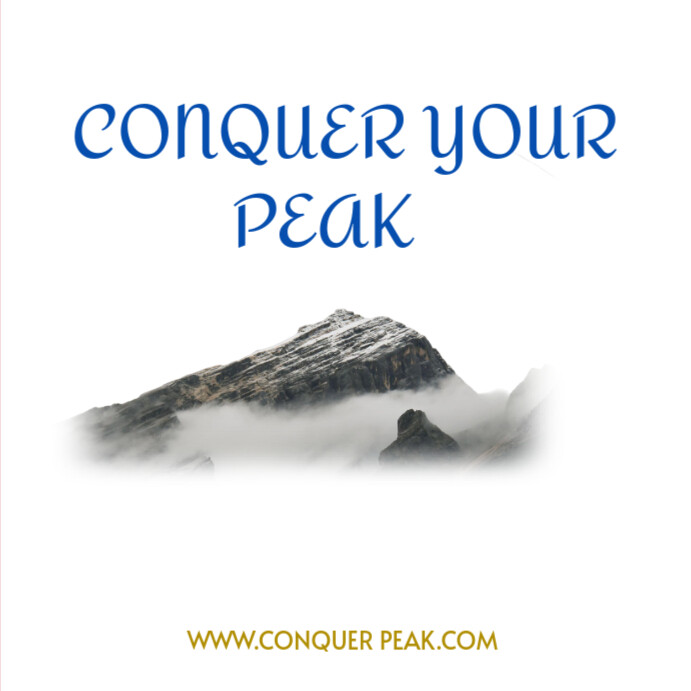 Copy of White Maximalist Conquer Your Peak Instagram Post | PosterMyWall