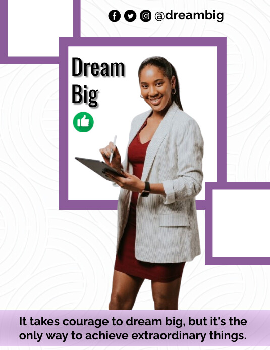 White Maximalist Courage To Dream Big Flyer ( Template | PosterMyWall