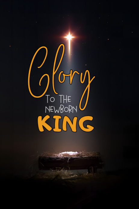 White Maximalist Glory To The Newborn King Poster Template | PosterMyWall