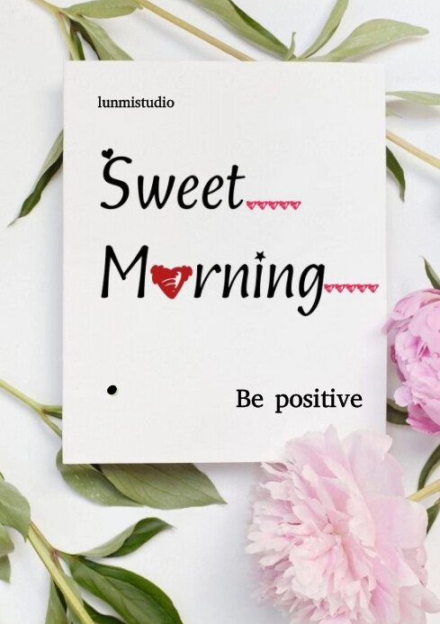 Copy of White Maximalist Good Morning A4 | PosterMyWall