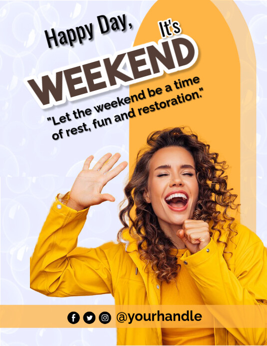 Copy of White Maximalist Happy Day It's Weekend Flye | PosterMyWall