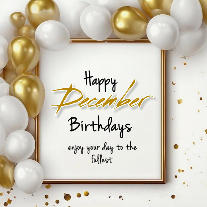 White Maximalist Happy December Birthdays Instagram Post Template ...