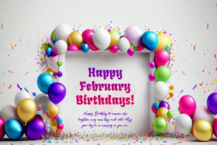 Copy of White Maximalist Happy February Birthdays Banner 4' × 6 ...