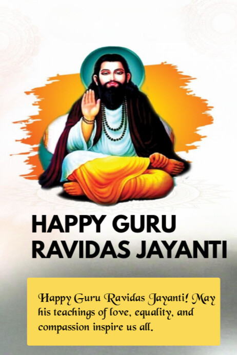 White Maximalist Happy Guru Ravidas Jayanti Poster Template | PosterMyWall