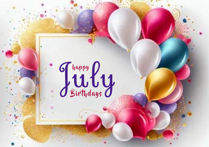 White Maximalist Happy July Birthdays A4 Template | PosterMyWall