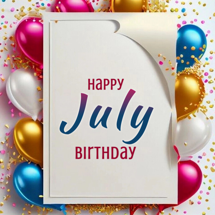 White Maximalist Happy July Birthdays Instagram Post Template ...