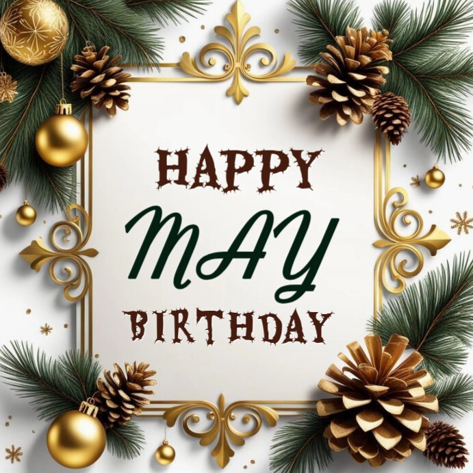 White Maximalist Happy May Birthdays Instagram Post Template | PosterMyWall