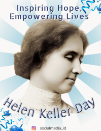 Helen Keller day flyer Template | PosterMyWall