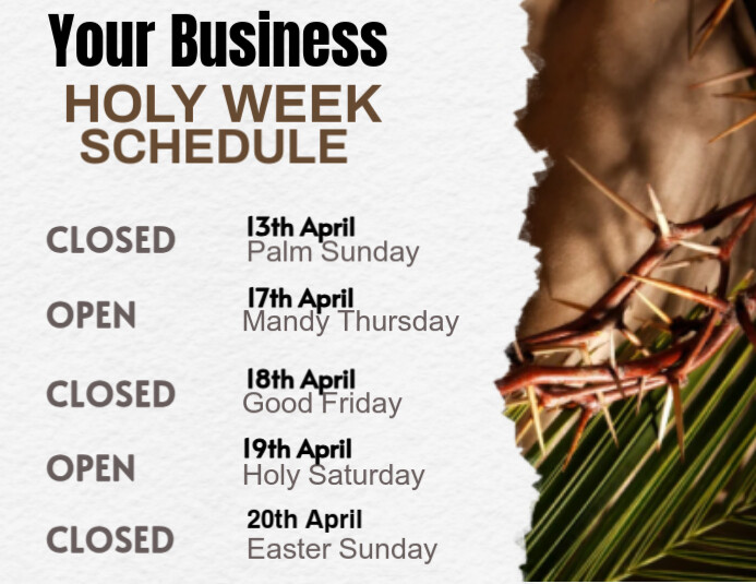 Copy of White Maximalist Holy Week Schedule For Business/ We Are Closed ...