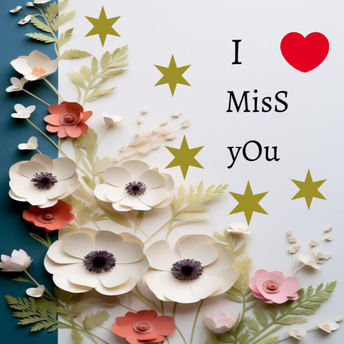 Copy of White Maximalist I Miss You Instagram Post | PosterMyWall
