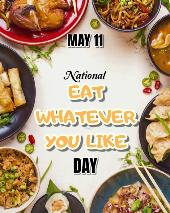 Copy of White Maximalist National Eat Whatever You Want Day Post ...