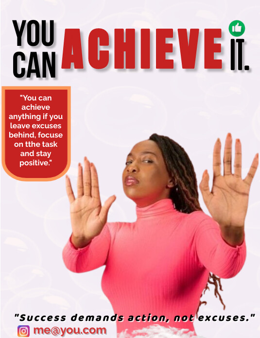 White Maximalist No More Excuse You Can Achie Template | PosterMyWall