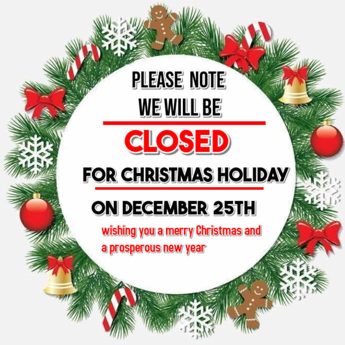 Copy of White Maximalist We Are Closed For Christmas Holiday Customizable Business Instagram ...