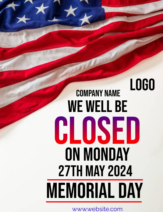 White Memorial Day Closings Flyer (us Lette templaat | PosterMyWall