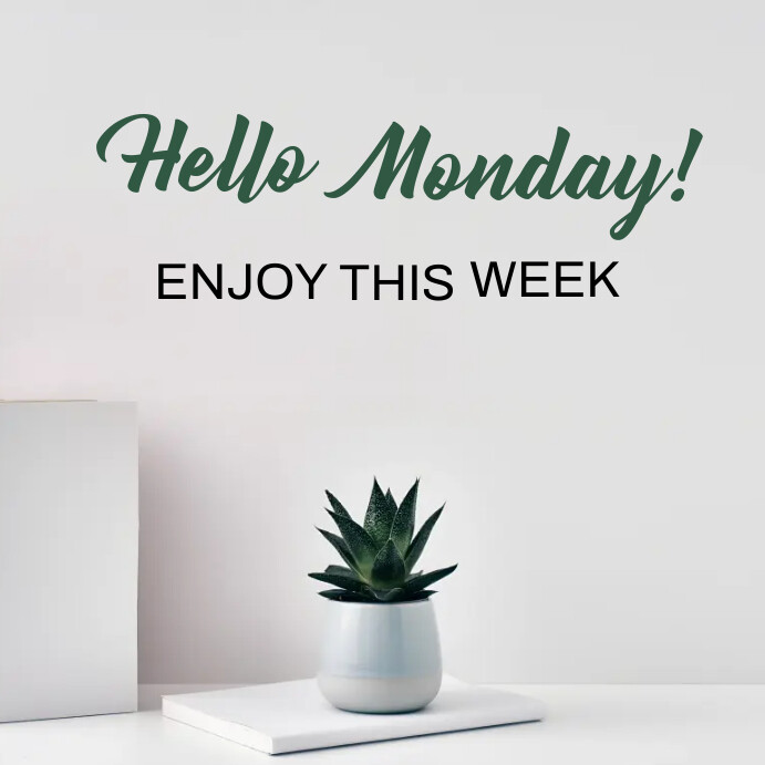 White minimalist hello Monday Instagram post Template | PosterMyWall