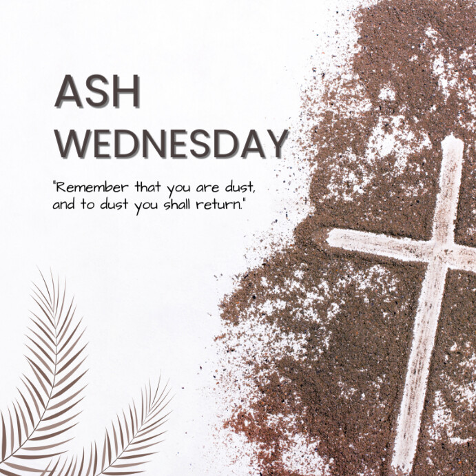 Copy of White Modern & Minimal Ash Wednesday Pos Instagram | PosterMyWall
