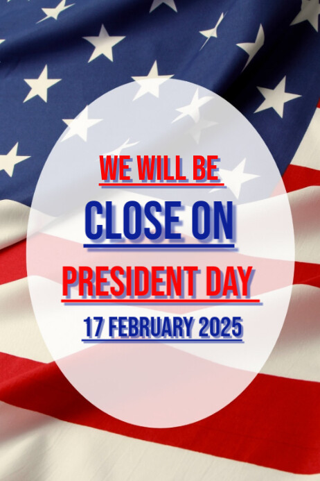 White Modern & Minimal Close For President Day Poster Template ...