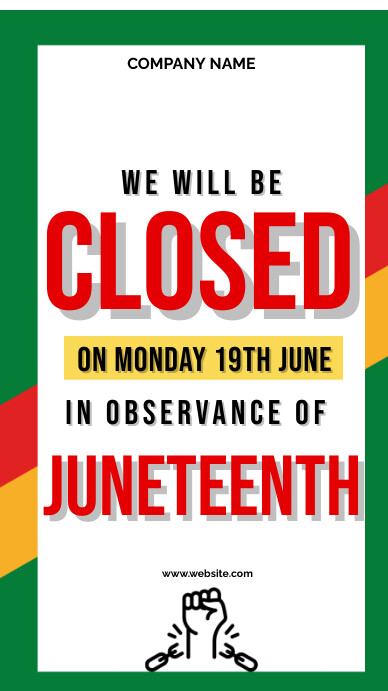 White Modern & Minimal Closed For Juneteenth Template | PosterMyWall