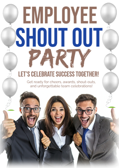 White Modern & Minimal Employee Shout Out Party A1 Template | PosterMyWall