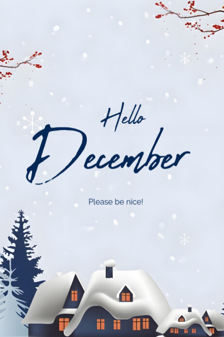 White Modern & Minimal Hello December Poster Templat | PosterMyWall