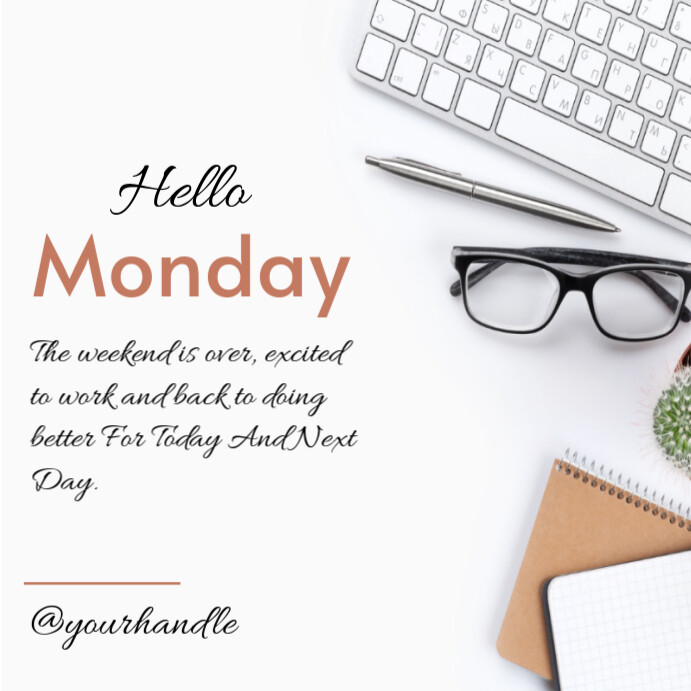 White Modern & Minimal Hello Monday Instagram Template | PosterMyWall