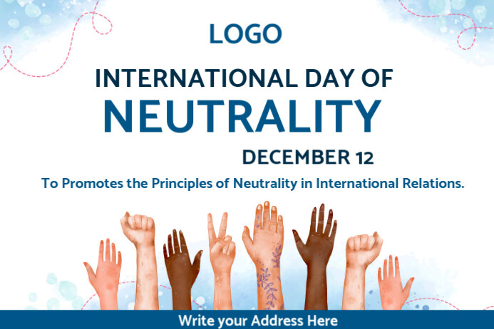 Copy of White Modern & Minimal International Day Of Neutrality Poster ...