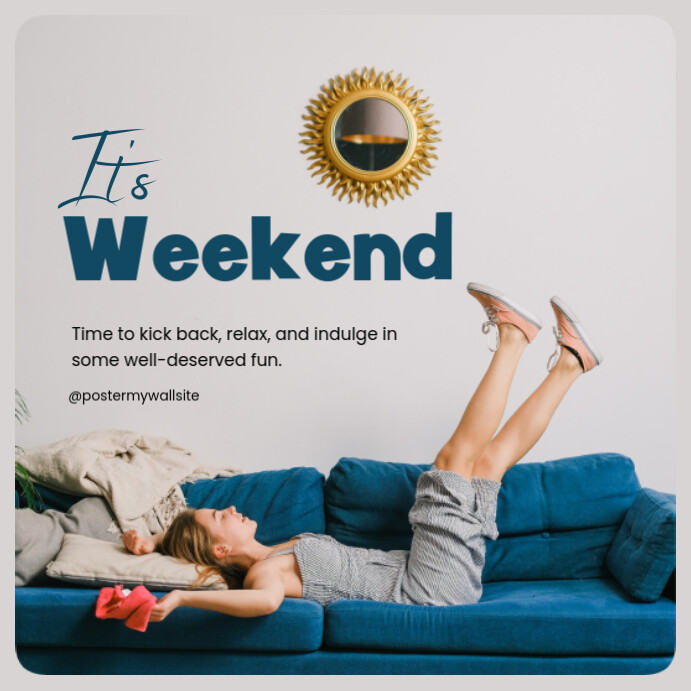 White Modern & Minimal It's Weekend Pos Instagram Template | PosterMyWall