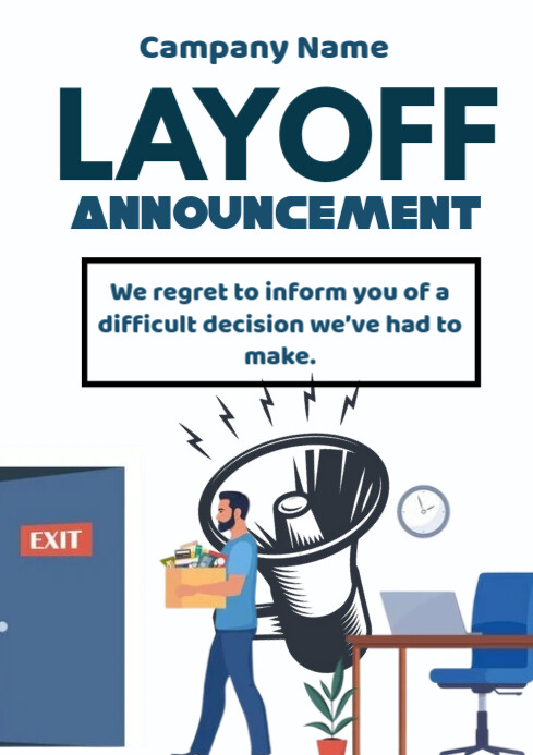 Copy of White Modern & Minimal Layoff Announcement Company A2 ...