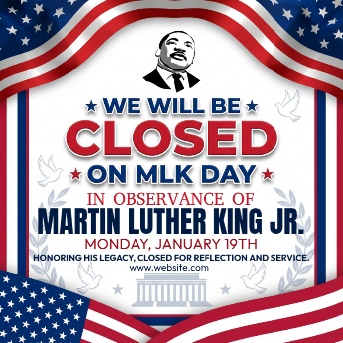 White Modern & Minimal Mlk Day Closed Square (1:1) Template | PosterMyWall
