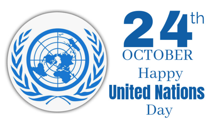 Copy of White Modern & Minimal October 24th United Nations Day Greeting ...