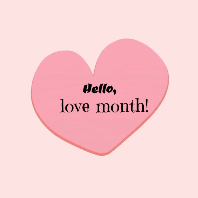 Copy of White Modern & Minimal Pink Hello February Love Month Animated ...
