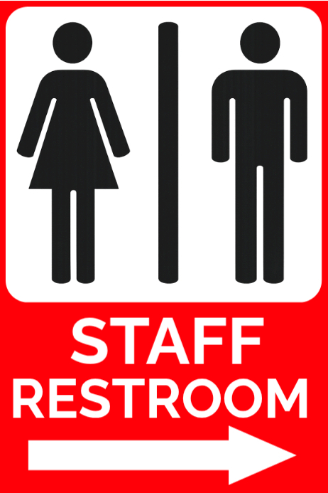 Staff Restroom Sign Posters Template | PosterMyWall