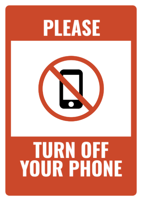 White Modern & Minimal Turn Off Your Phone Sign A2 Template | PosterMyWall
