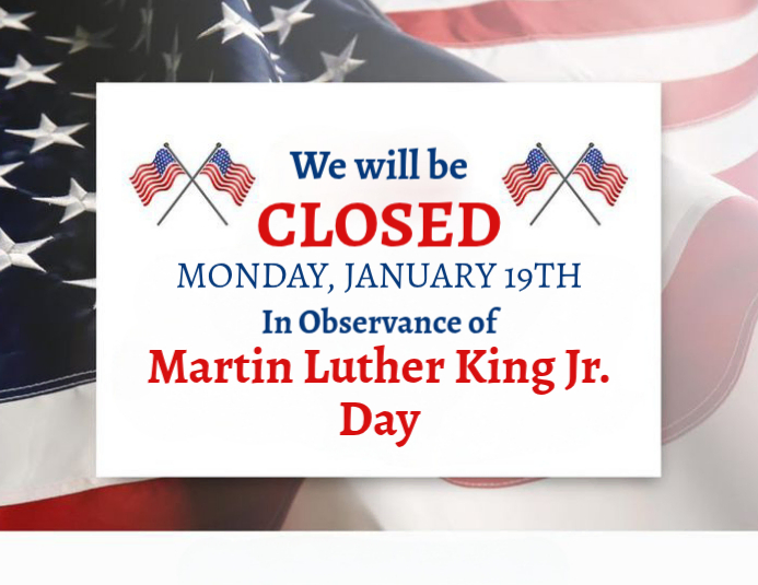 Copy of White Modern & Minimal We Will Be Closed On January 19th Mlk ...