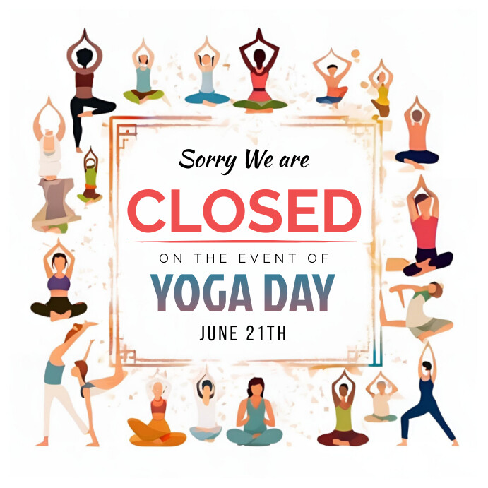 White Modern & Minimal Yoga Day Closed Announ Template | PosterMyWall