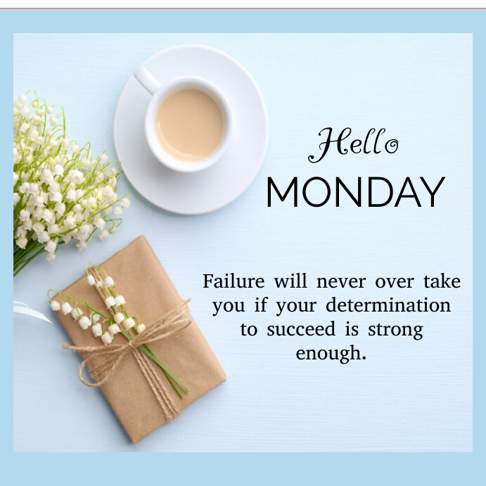 White Monday Inspirational Quotes Instagram P Template | PosterMyWall