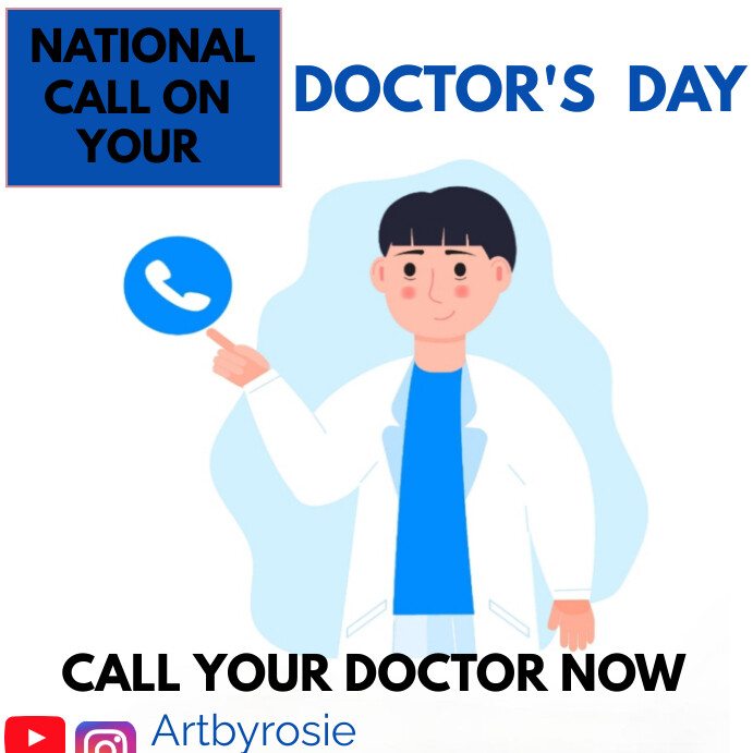 White National Call Your Doctor's Day Insta Template | PosterMyWall