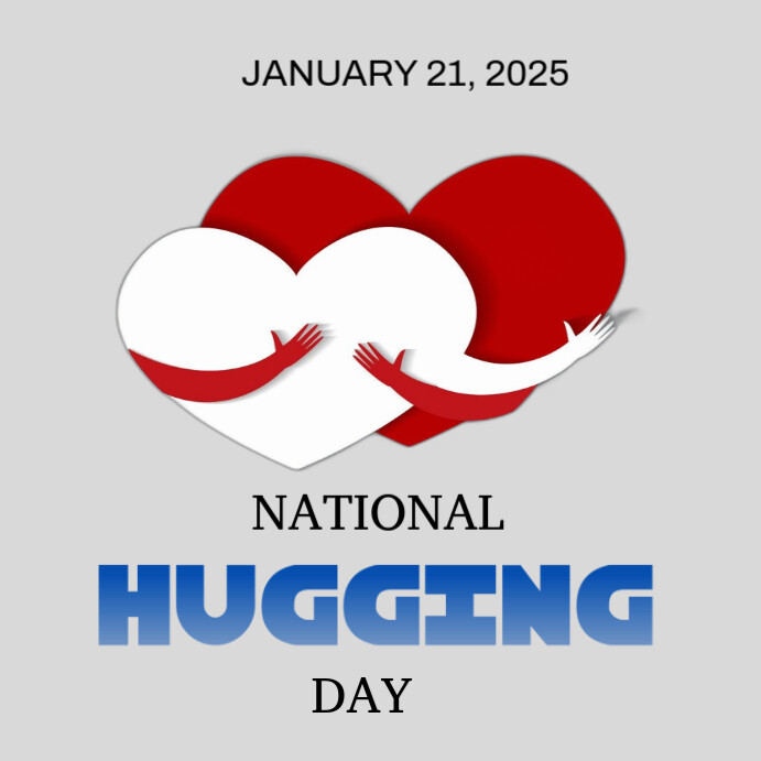 White National Hugging Day Instagram Post Template | PosterMyWall