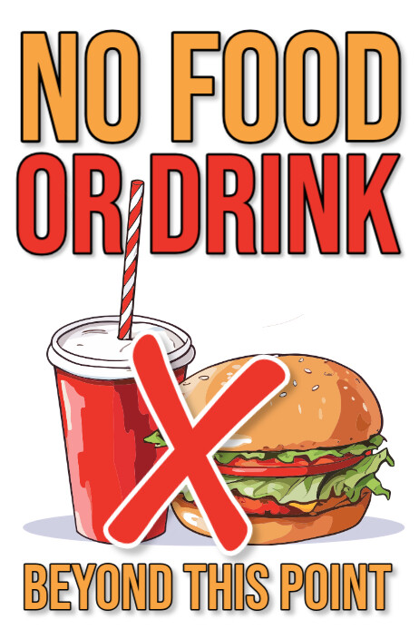 Copy of White No Food Or Drink Allowed Poster | PosterMyWall