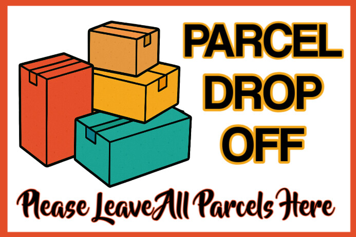 Plantilla de White Parcel Drop Off Poster | PosterMyWall