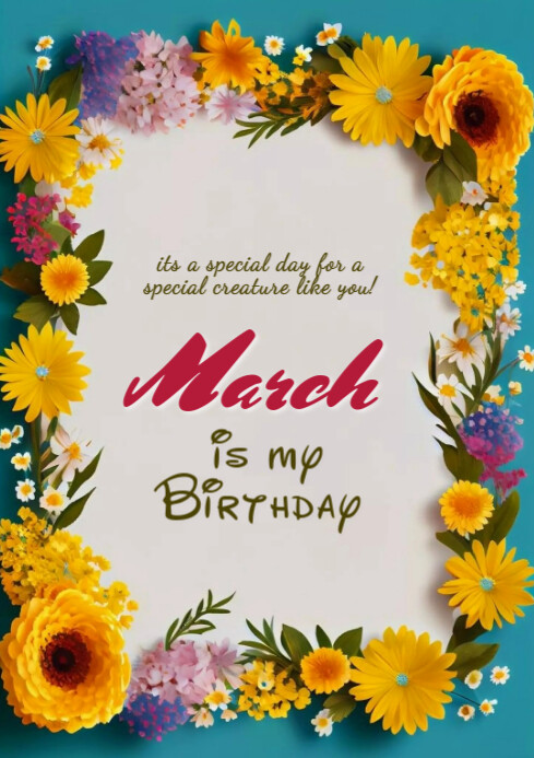 Copy of White Pastel March Is My Birthday A4 | PosterMyWall