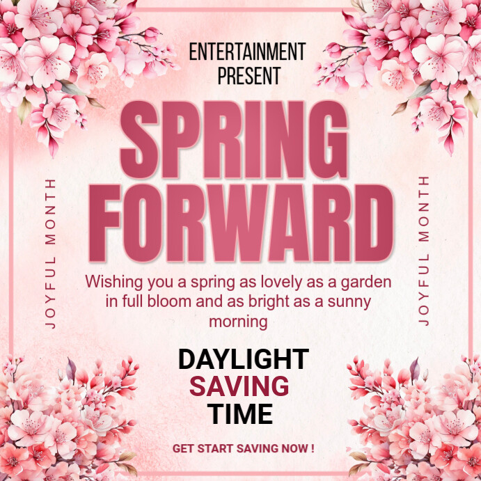 Copy of White Pastel Spring Forward Daylight Saving Time Instagram Post | PosterMyWall